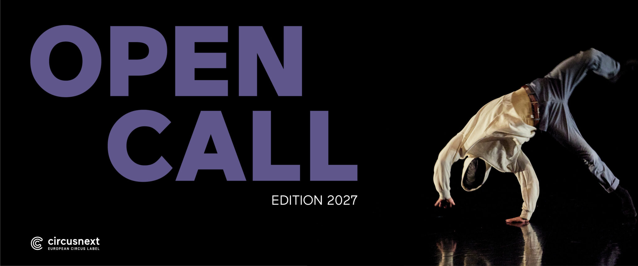 2027 Call for projects - circusnext - European Circus Label